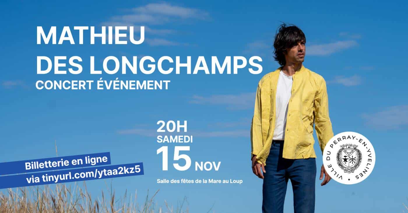 Concert évènement Mathieu Des Longchamps | Office de Tourisme de ...
